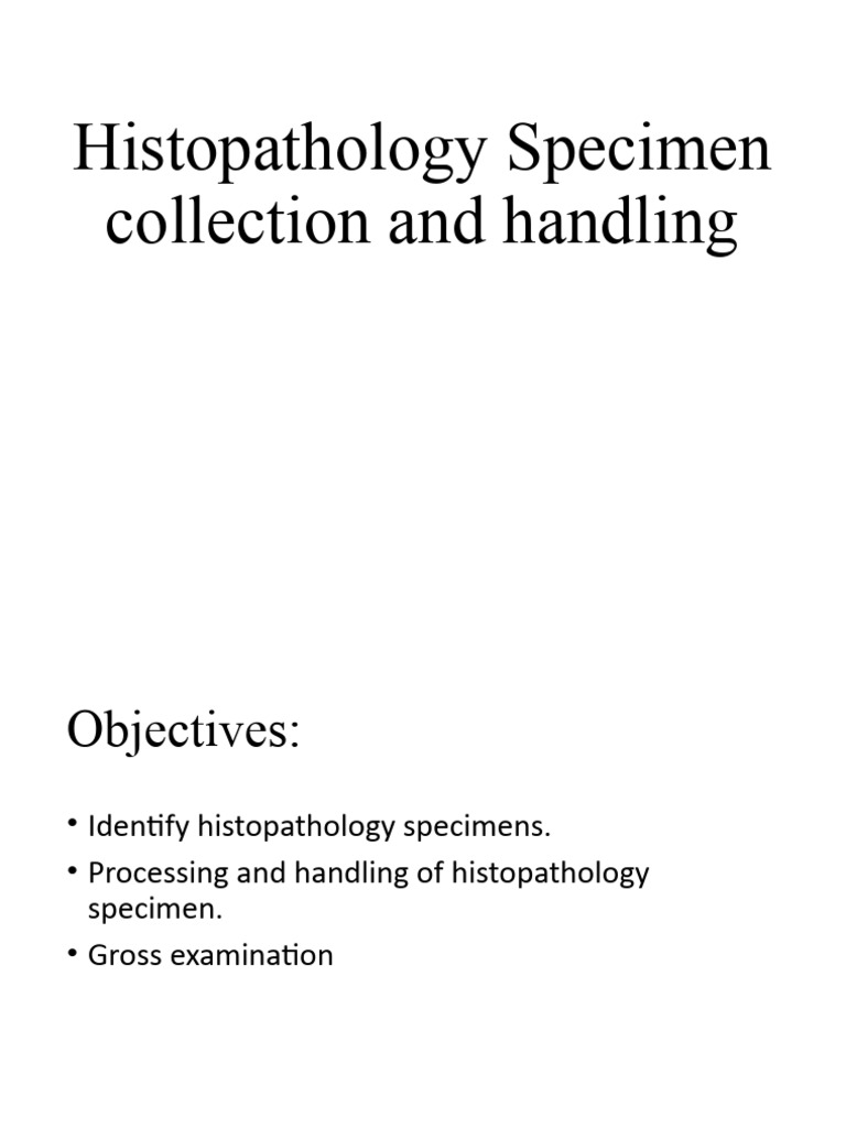 Histopathology Specimen Handling Guide | PDF | Histopathology ...