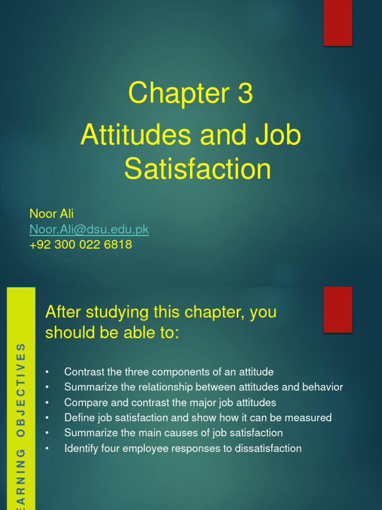OB Chapter 3 Attitude and Job Satisfaction - Noor Ali | PDF | Job Satisfaction | Attitude ...