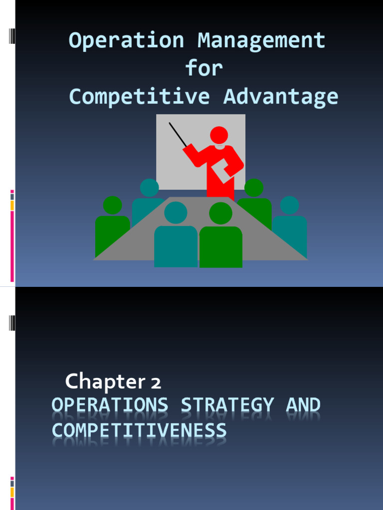 Ch-2 Operations Strategy | PDF | Goods | Strategic Management