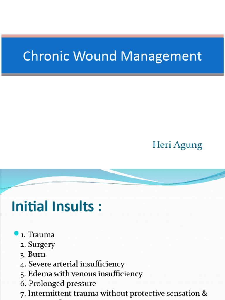 Chronic Wound Management Guide | PDF | Wound | Wound Healing