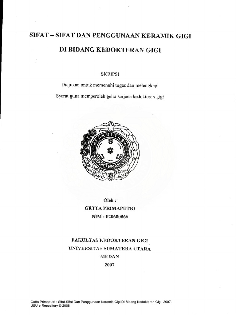 Getta Primaputri: Sifat-Sifat Dan Penggunaan Keramik Gigi Di Bidang Kedokteran Gigi, 2007. USU E ...