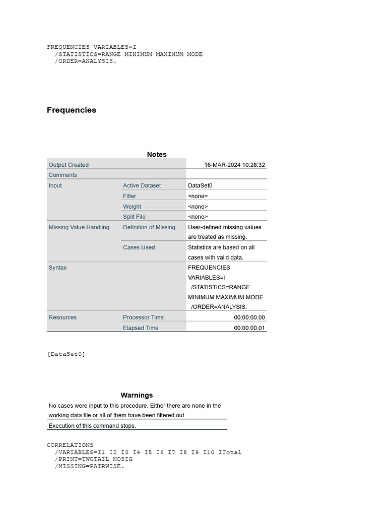 Frequencies: Frequencies Variables I /statistics Range Minimum Maximum Mode /order Analysis ...