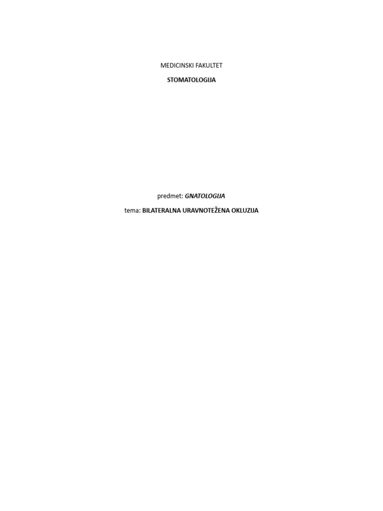 BILATERALNA URAVNOTEŽENA OKLUZIJA | PDF