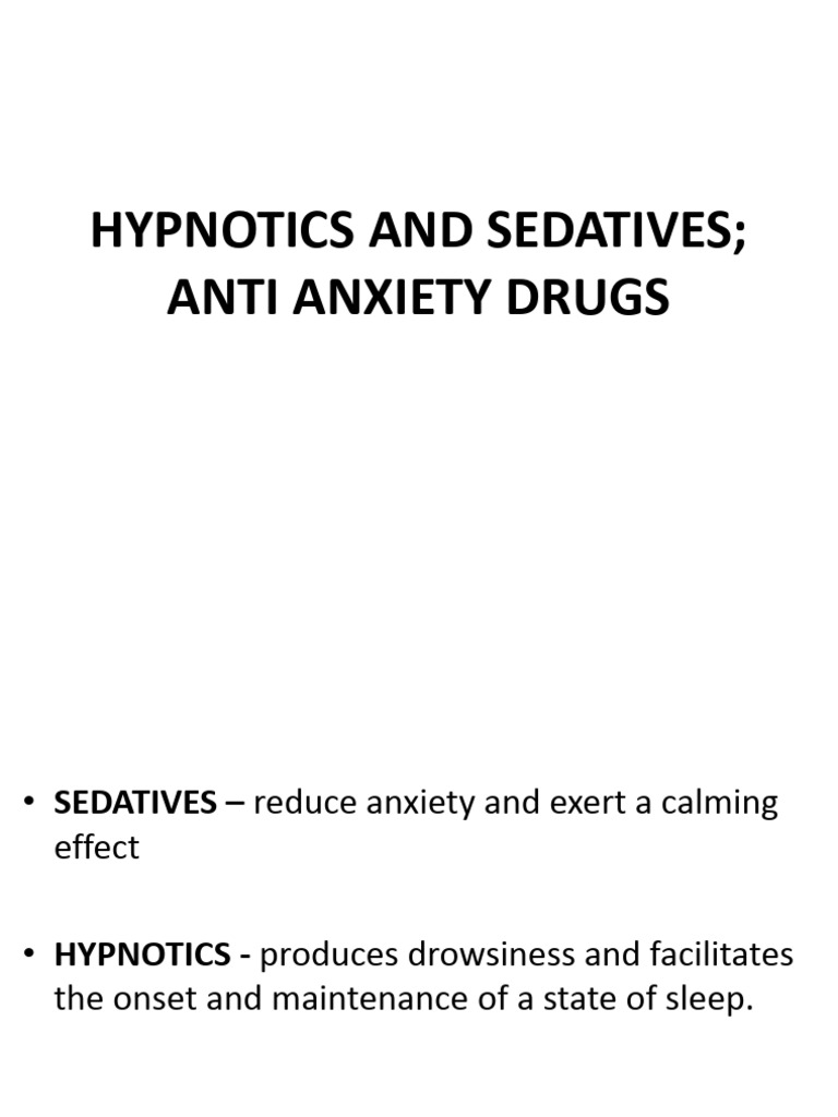 7 Sedative Hypnotics Anti Anxiety | PDF | Benzodiazepine | Drugs Acting On The Nervous System