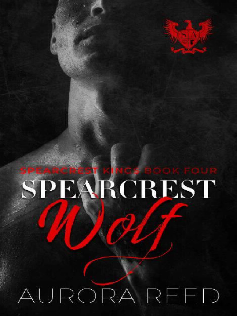5- Spearcrest Wolf - Aurora Reed | PDF