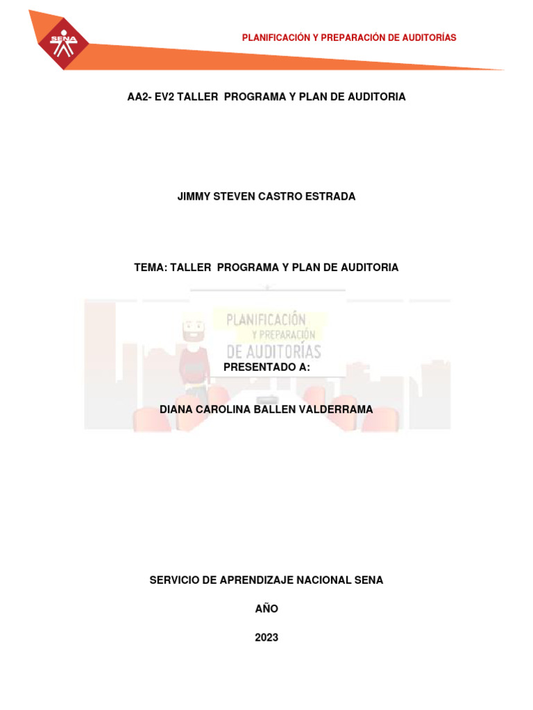 Formato Evidencia AA2 - Ev2 - Taller - Programa - y - Plan - de - Auditoria (1) Jimo | PDF ...
