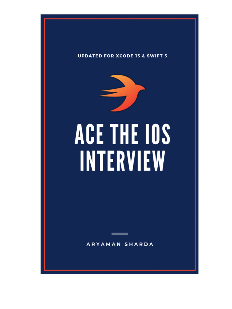 Ace The iOS Interview | PDF | Swift (Programming Language) | Computer Engineering