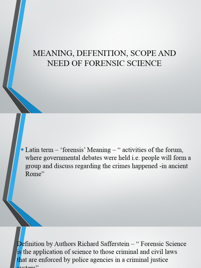 Defenition, Meaning and Scope of FS | PDF | Forensic Science | Detective Defenition, Meaning and Scope of FS | PDF | Forensic Science | Detective