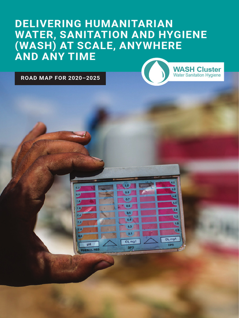 Delivering Humanitarian Water, Sanitation and Hygiene (Wash) at Scale, Anywhere and Any Time ...