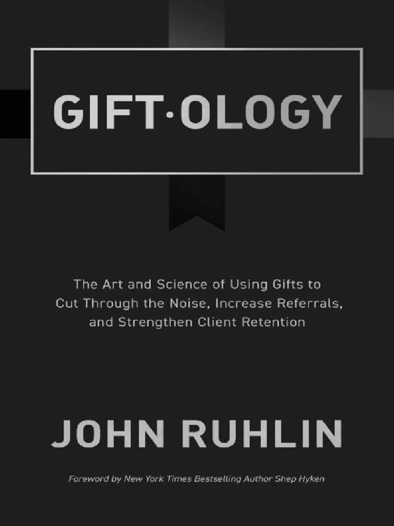 Giftology - John - Ruhlin | PDF | Sociology | Thought