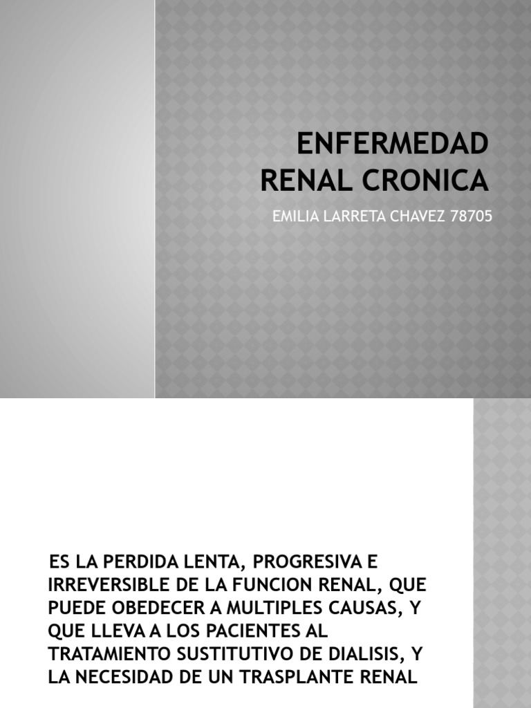 Enfermedad Renal Cronica | Descargar gratis PDF | Medicina Interna | Nefrología