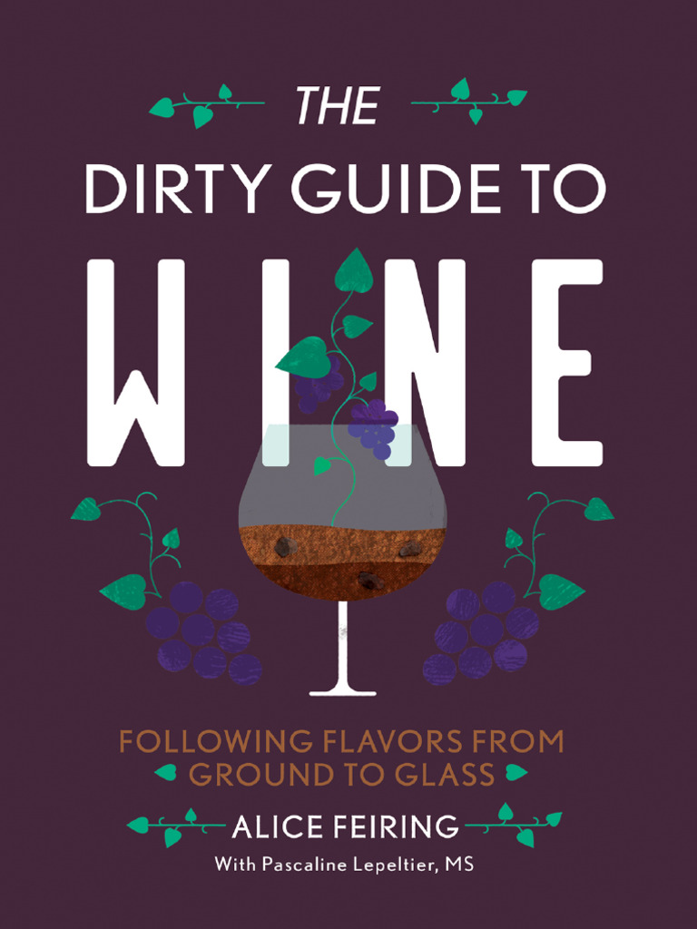 Alice Feiring - Pascaline Lepeltier - The Dirty Guide To Wine ...