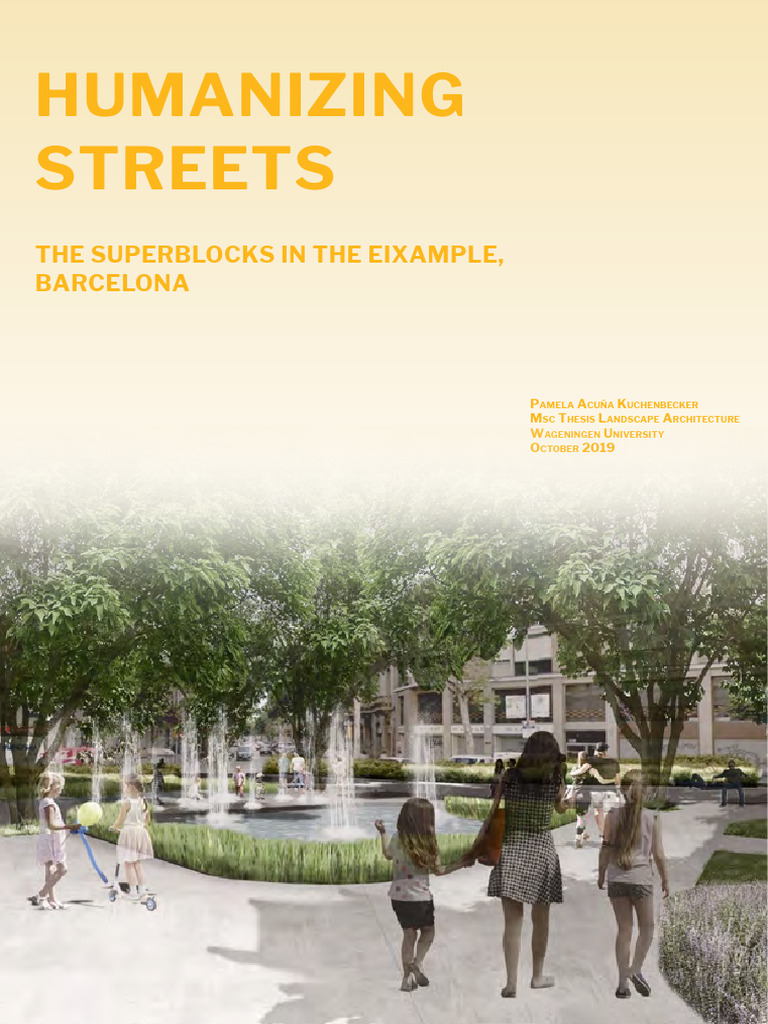 Humanizing Streets The Superblocks in The Eixampl Groen Kennisnet | PDF ...