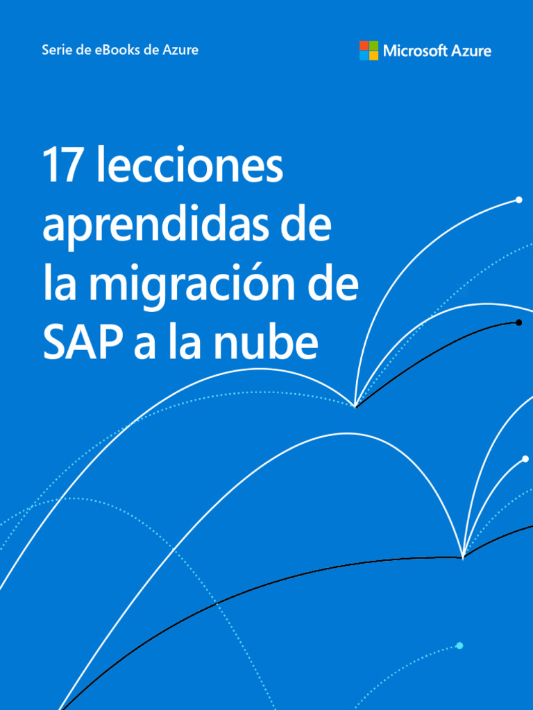 17 Lecciones Aprendidas de La Migración de Sap A La Nube: Serie de Ebooks de Azure | PDF ...