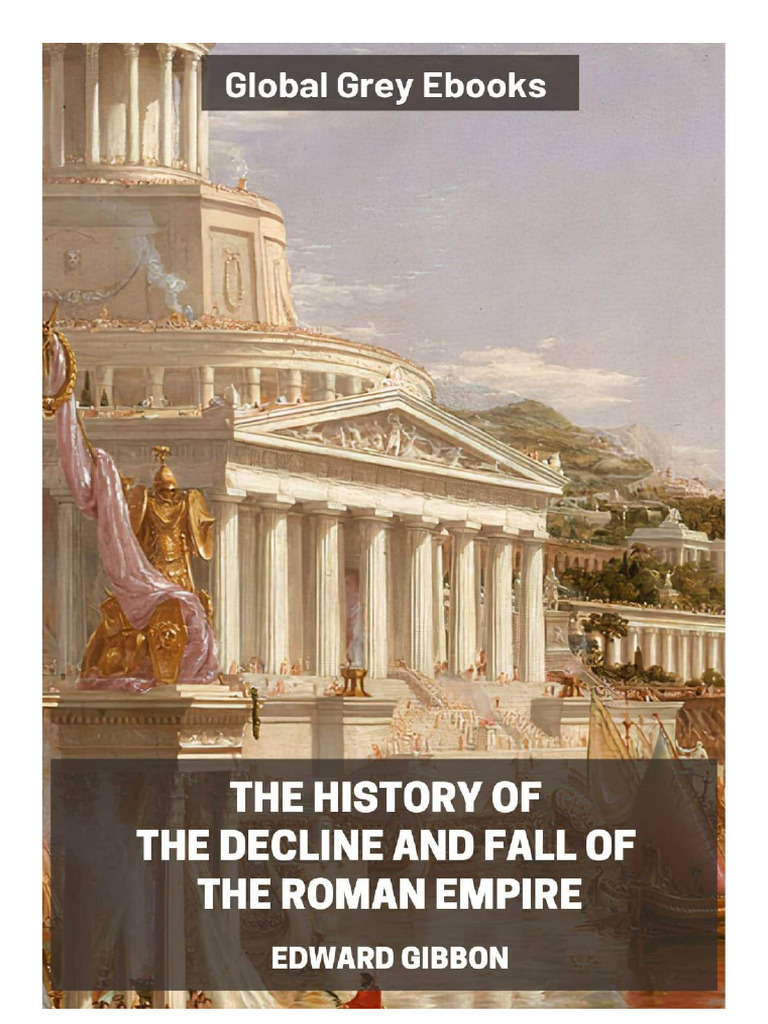 The History of The Decline and Fall of The Roman Empire Author Edward ...