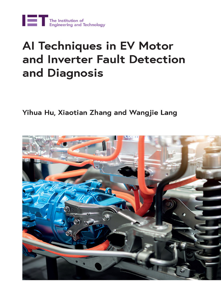 Hu Y. AI Techniques in EV Motor and Inverter Fault Detection and Diagnosis 2024 | Download Free ...