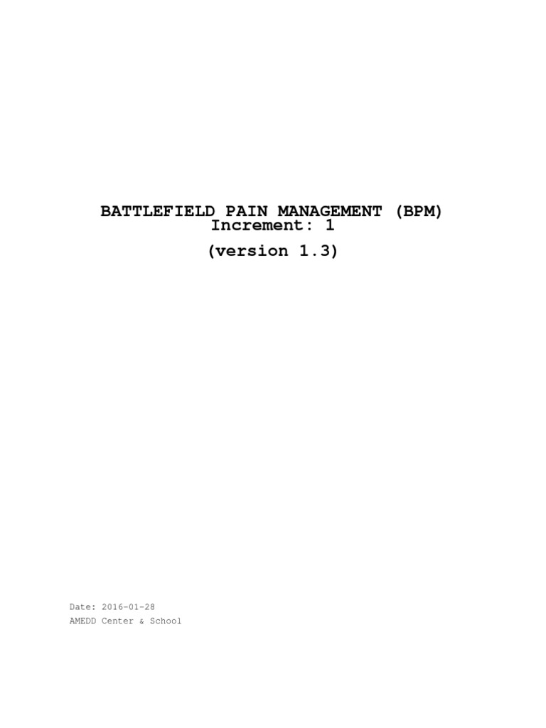 Battlefield Pain Management (BPM) Increment: 1 (Version 1.3) | PDF | Business Process Management ...