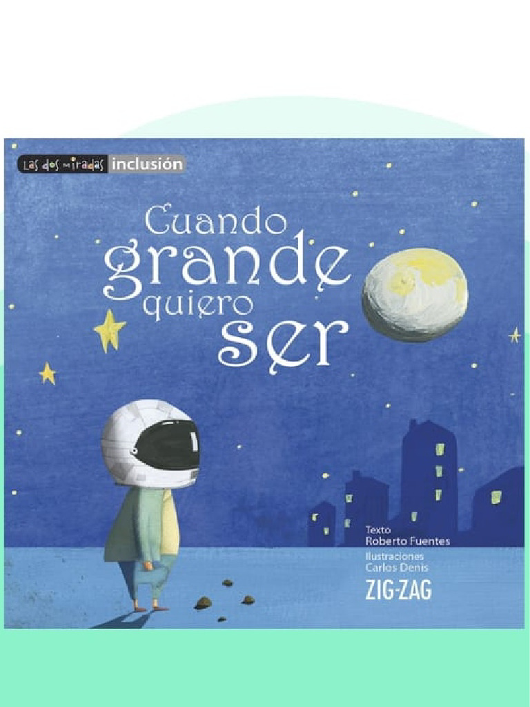 Cuando Sea Grande Quiero Ser | PDF