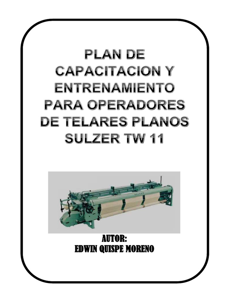Capacitación para Operadores de Telares Sulzer | PDF | Telar | Gestión ...