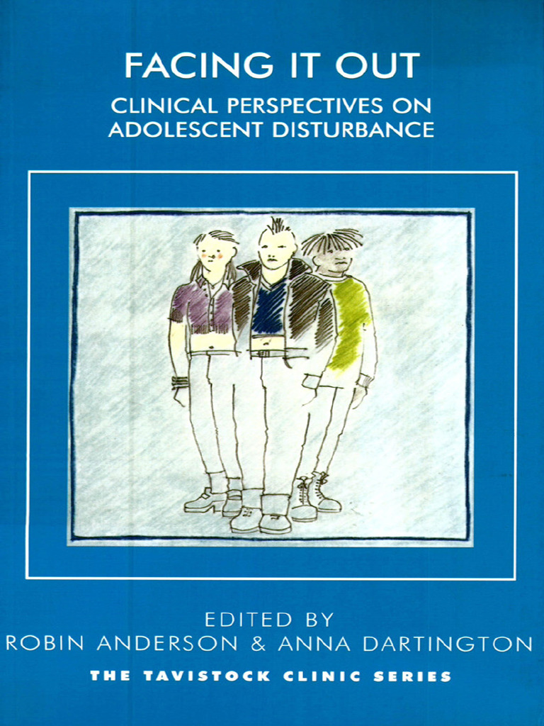 1988 - Facing It Out - Clinical Perspectives On Adolescent Disturbance ...