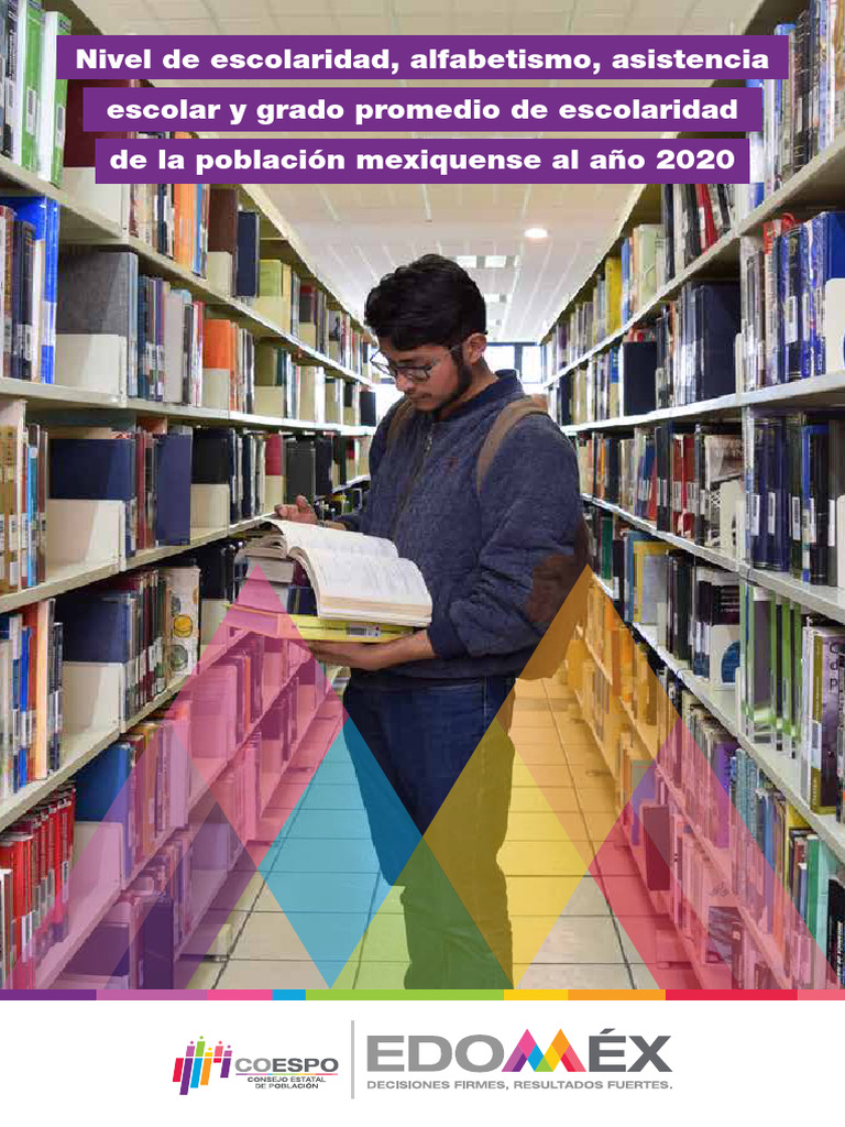 21 - FLLT - Nivel de Escolaridad, Alfabetismo, Asistencia Escolar y Grado de Escolaridad de La ...