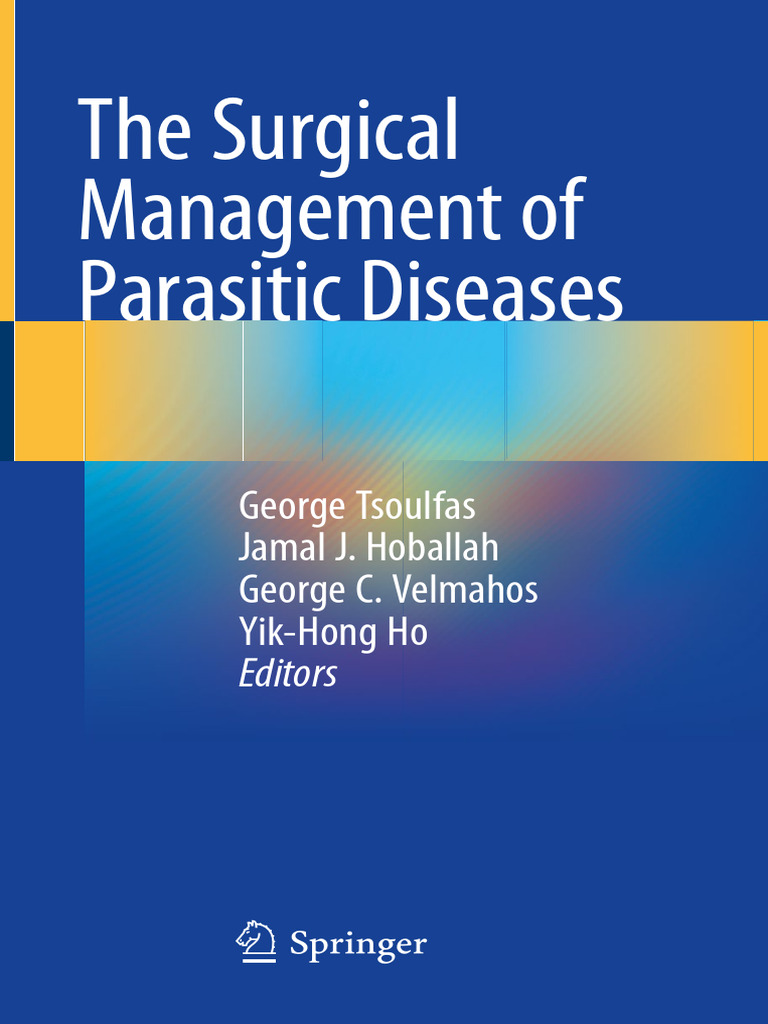 The Surgical Management of Parasitic Diseases: George Tsoulfas Jamal J ...