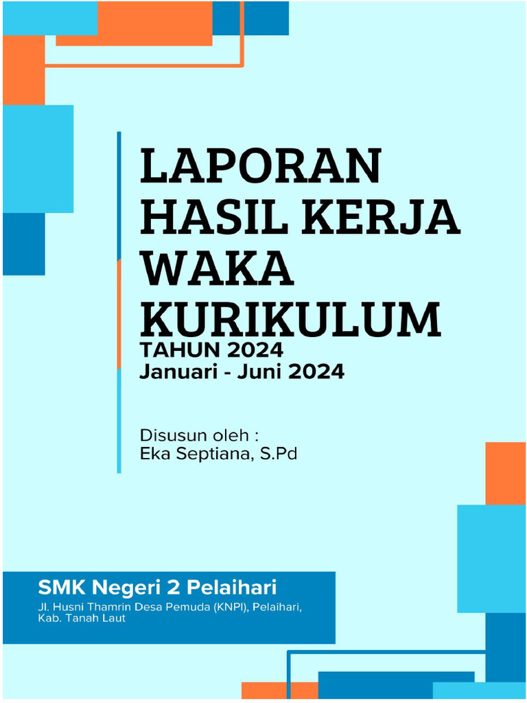 Laporan Evaluasi Program Kerja Wakil Kepala Sekolah Bidang Kurikulum 2024 | PDF