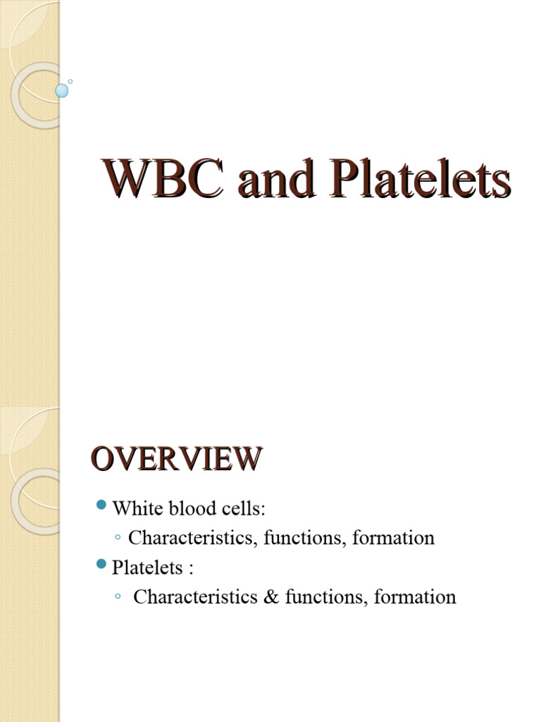 White Blood Cell and Platelets | PDF | White Blood Cell | Granulocyte