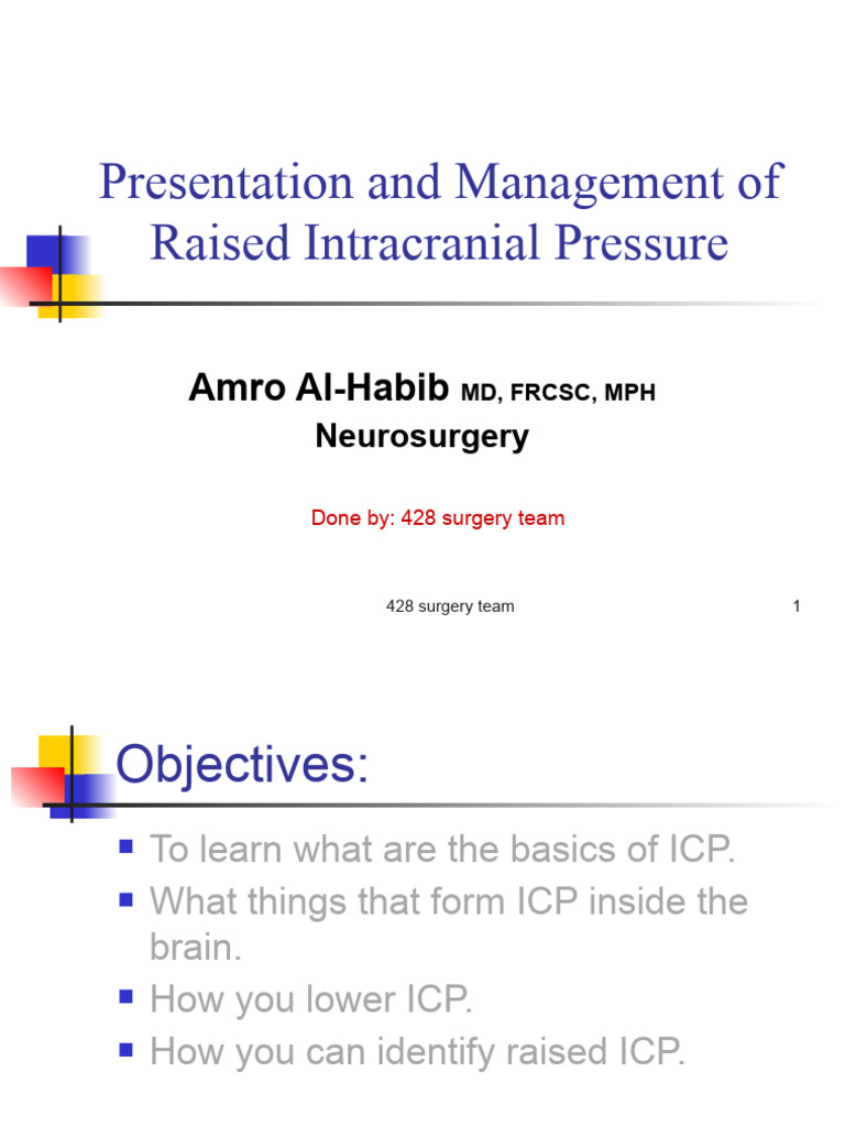 428 Surg Team - Presentation and Management of Raised Intracranial Pressure ICP 351 Team | PDF ...