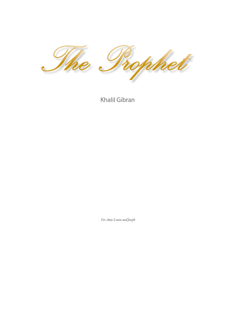 The Prophet by Khalil Gibran | PDF | The Prophet (Book)