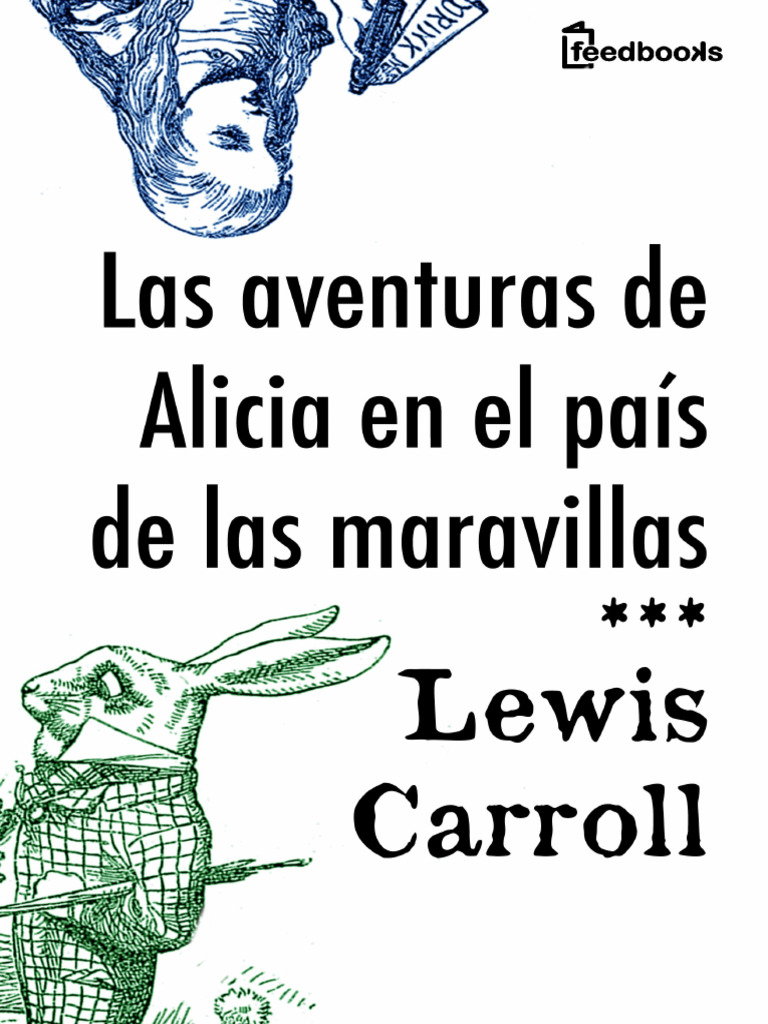 Alicia en El País de Las Maravillas | Descargar gratis PDF | Las ...