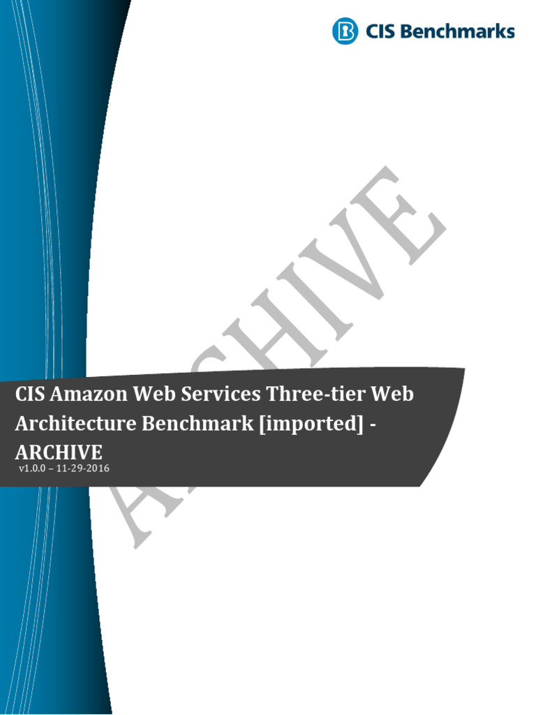 CIS Amazon Web Services Three-Tier Web Architecture Benchmark v1.0.0-ARCHIVE | PDF | Public Key ...