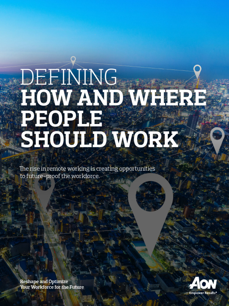 Aon Defining How and Where People Should Work | PDF | Cost Of Living ...