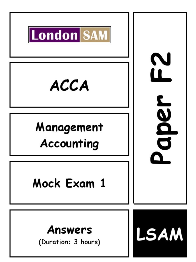 F2 Mock1 Ans | PDF | Management Accounting | Cost