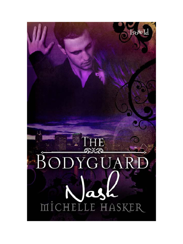 The Bodyguard_ Nash - Michelle Hasker | PDF