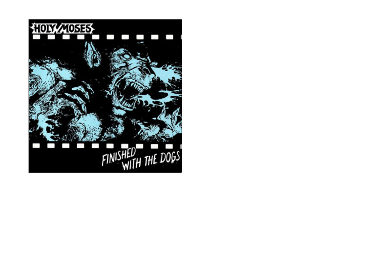 Holy Moses - 1987 - Finished With The Dogs | PDF