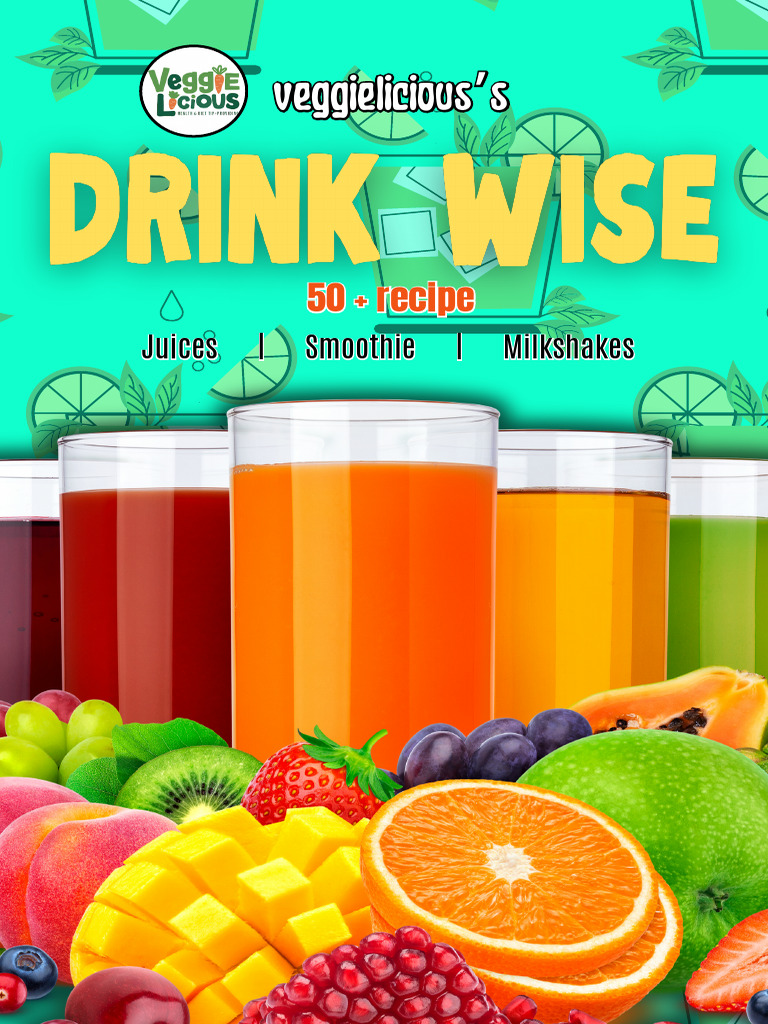Drinkwise Smoothies & Juice Recipe | PDF | Smoothie | Juice