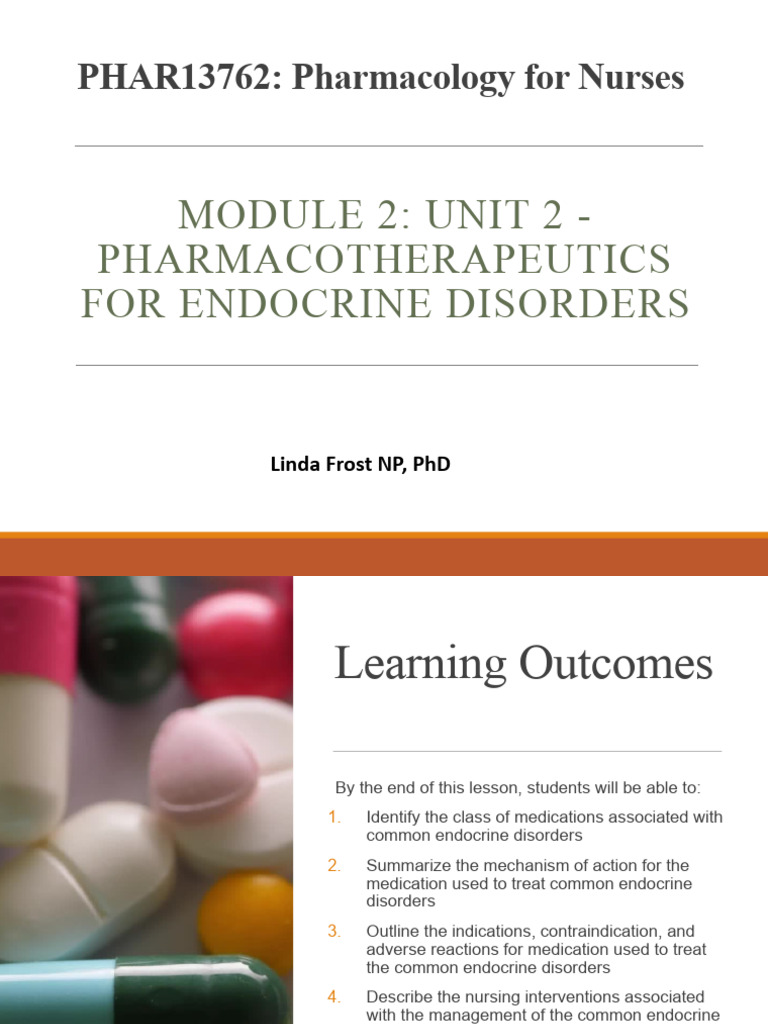 Module 2 Unit 2 - Pharmacotherapeutics for Endocrine Disorders - Student [Autosaved] | Download ...