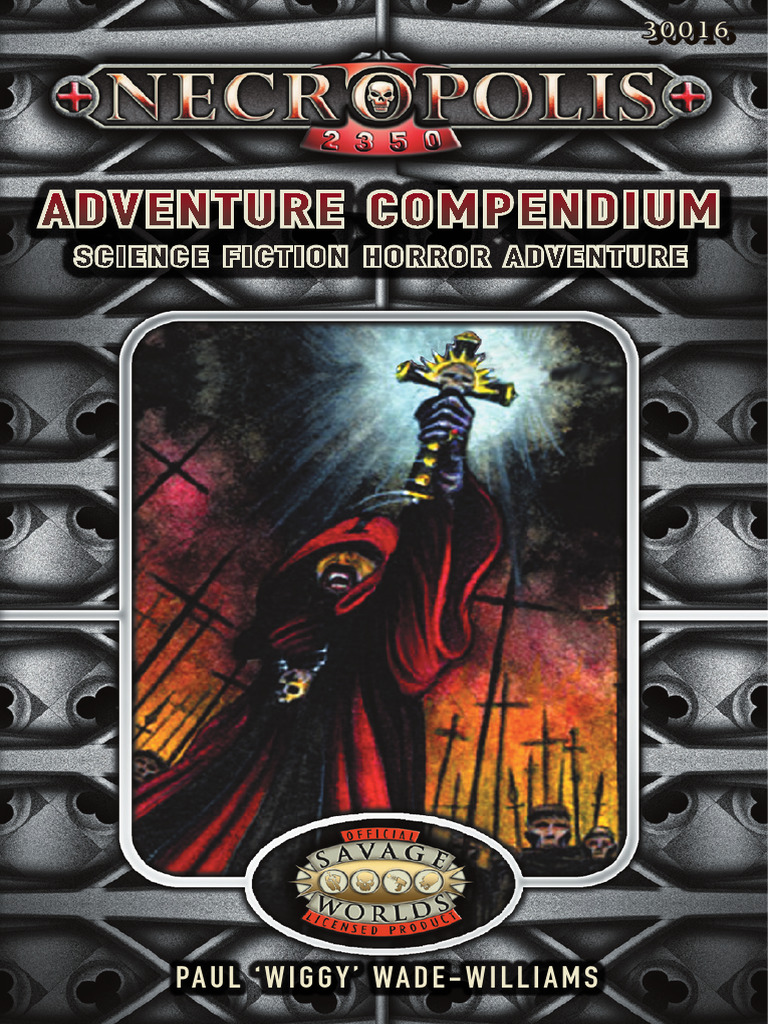 Necropolis 2350 - Adventure Compendium Savage Worlds | PDF | Exorcism