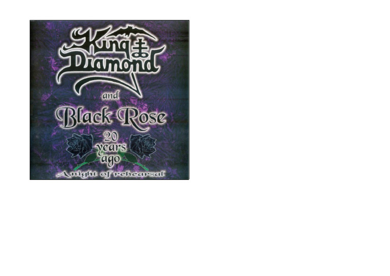King Diamond & Black Rose - 2001 - 20 Years Ago - A Night of Rehearsal ...