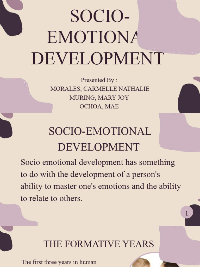 Group 8 Socio Emotional Development - 20231127 - 165616 - 0000 | PDF ...