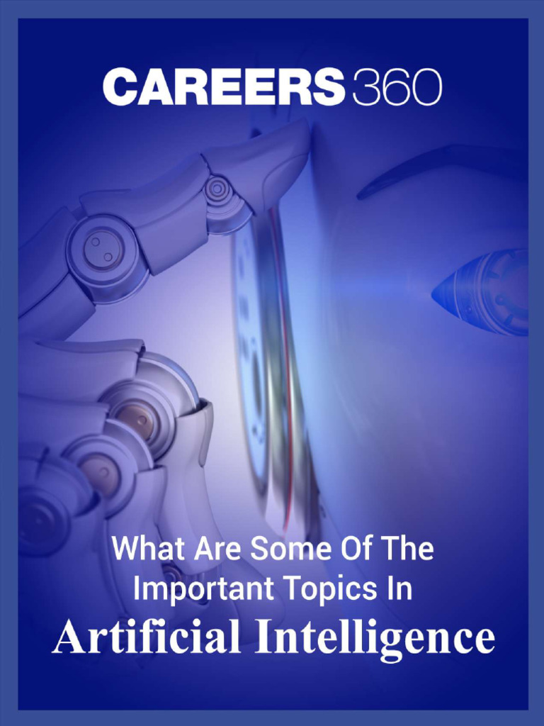 Important Topics in Artificial Intelligence | PDF | Artificial ...