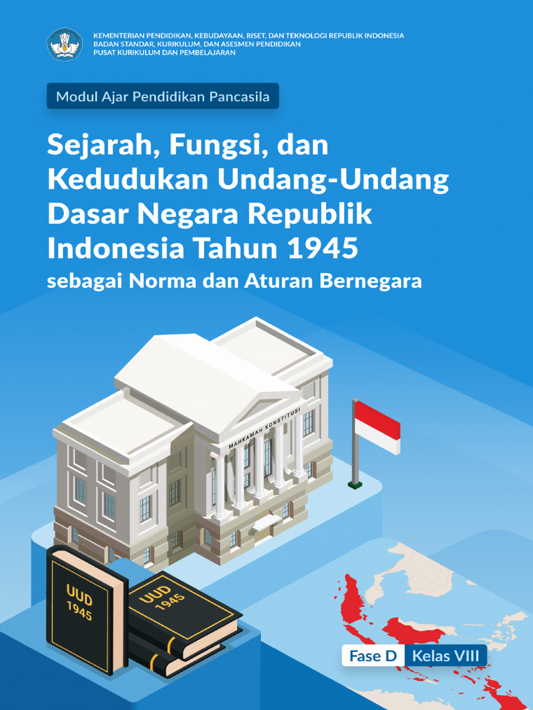 Modul Ajar Pendidikan Pancasila - Sejarah, Fungsi, Dan Kedudukan Undang ... Modul Ajar Pendidikan Pancasila - Sejarah, Fungsi, Dan Kedudukan Undang ...