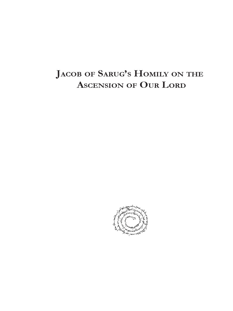 Jacob of Sarugs Homily On The Ascension of Our Lord Metrical Homilies ...