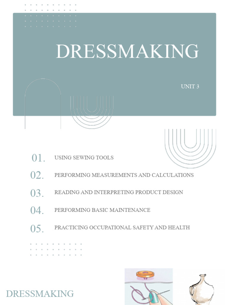 Unit 3 - Chapter 1 - Lesson 1 Dressmaking | PDF | Sewing | Seam (Sewing)