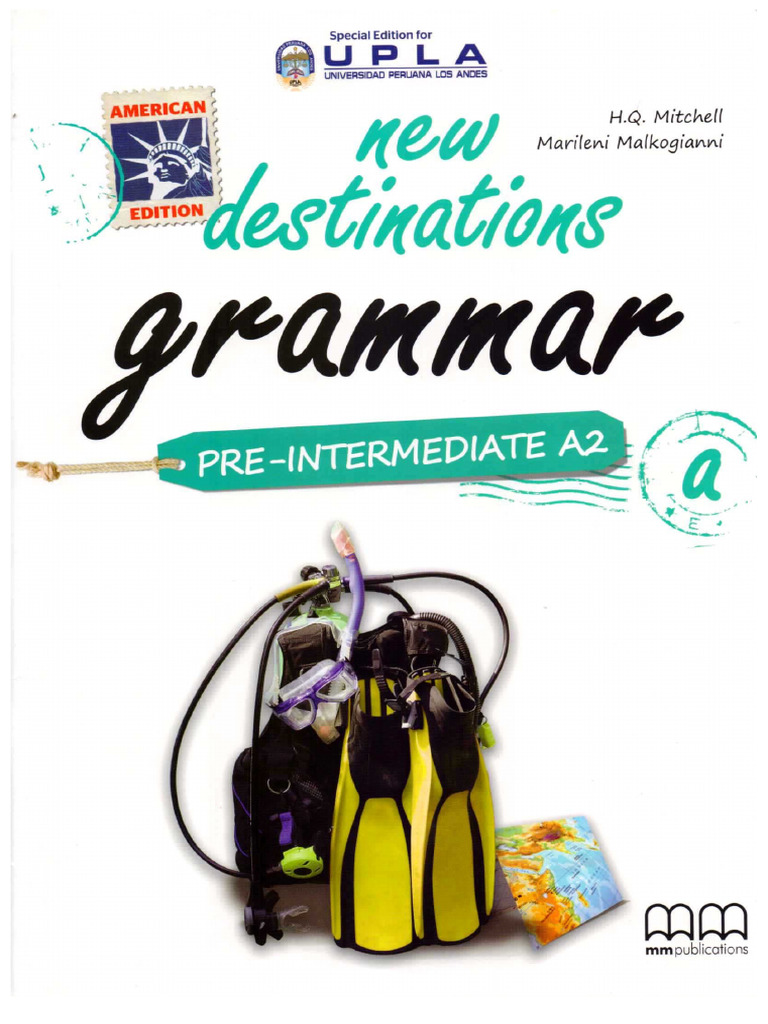 Toaz Info New Destinations Grammar Pre Intermediate A2 A PR 519 | PDF