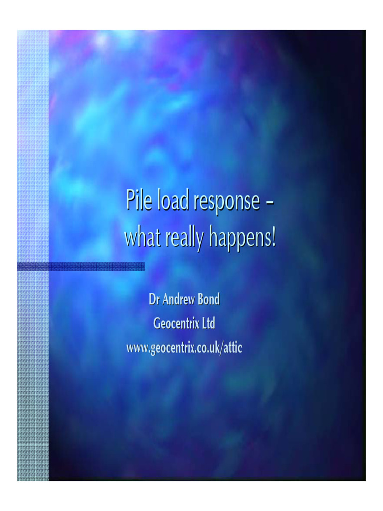 Pile Load Response - What Really Happens! | PDF | Deep Foundation ...