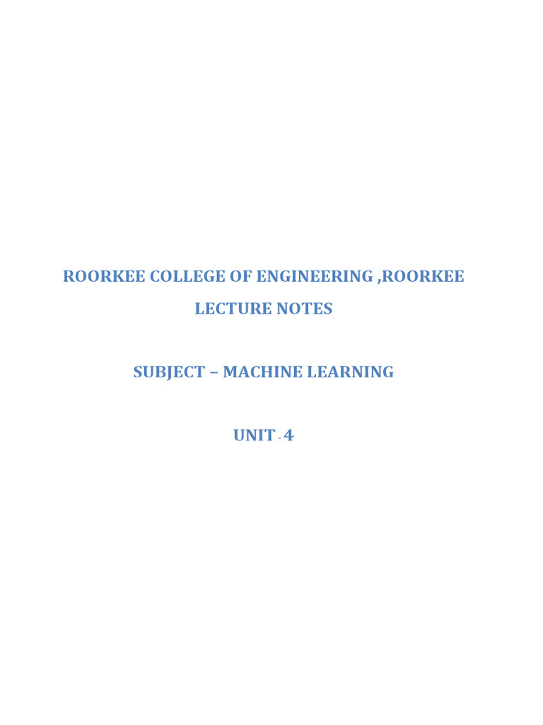 Unit 4 - Machine Learning | PDF | Artificial Neural Network | Applied Mathematics