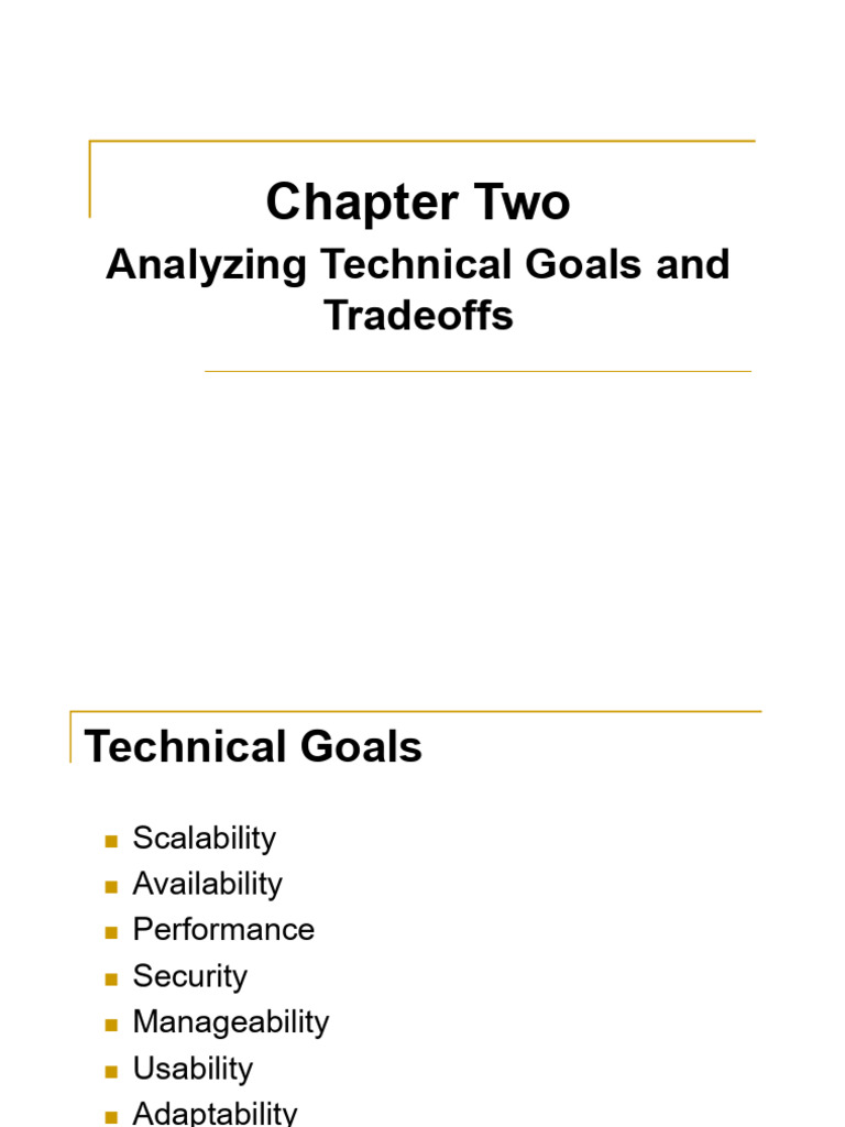 Chapter 2 Analyzing Technical Goals and Tradeoffs | PDF | Computer ...