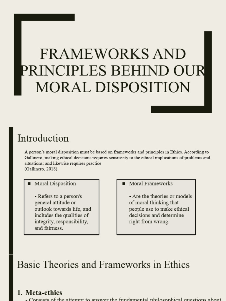 Group 6 Frameworks and Principles Behind Our Moral Disposition | PDF | Morality
